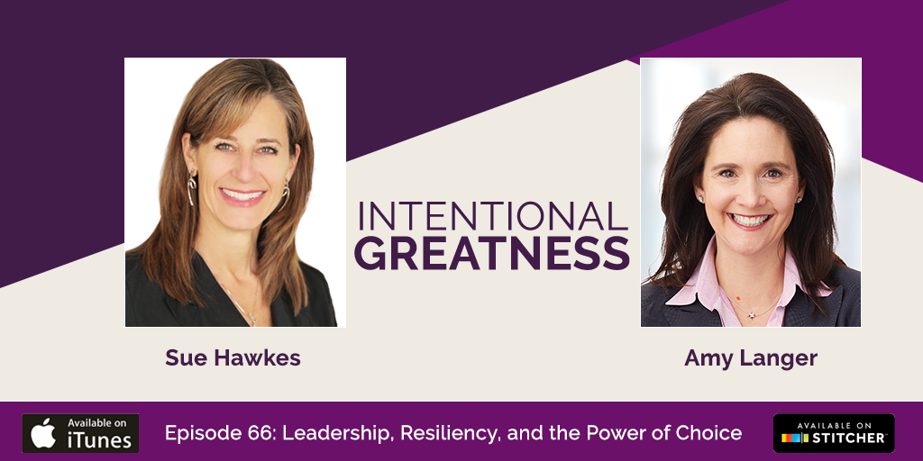 Leadership, Resiliency, and the Power of Choice, with Amy Langer - YESS ...